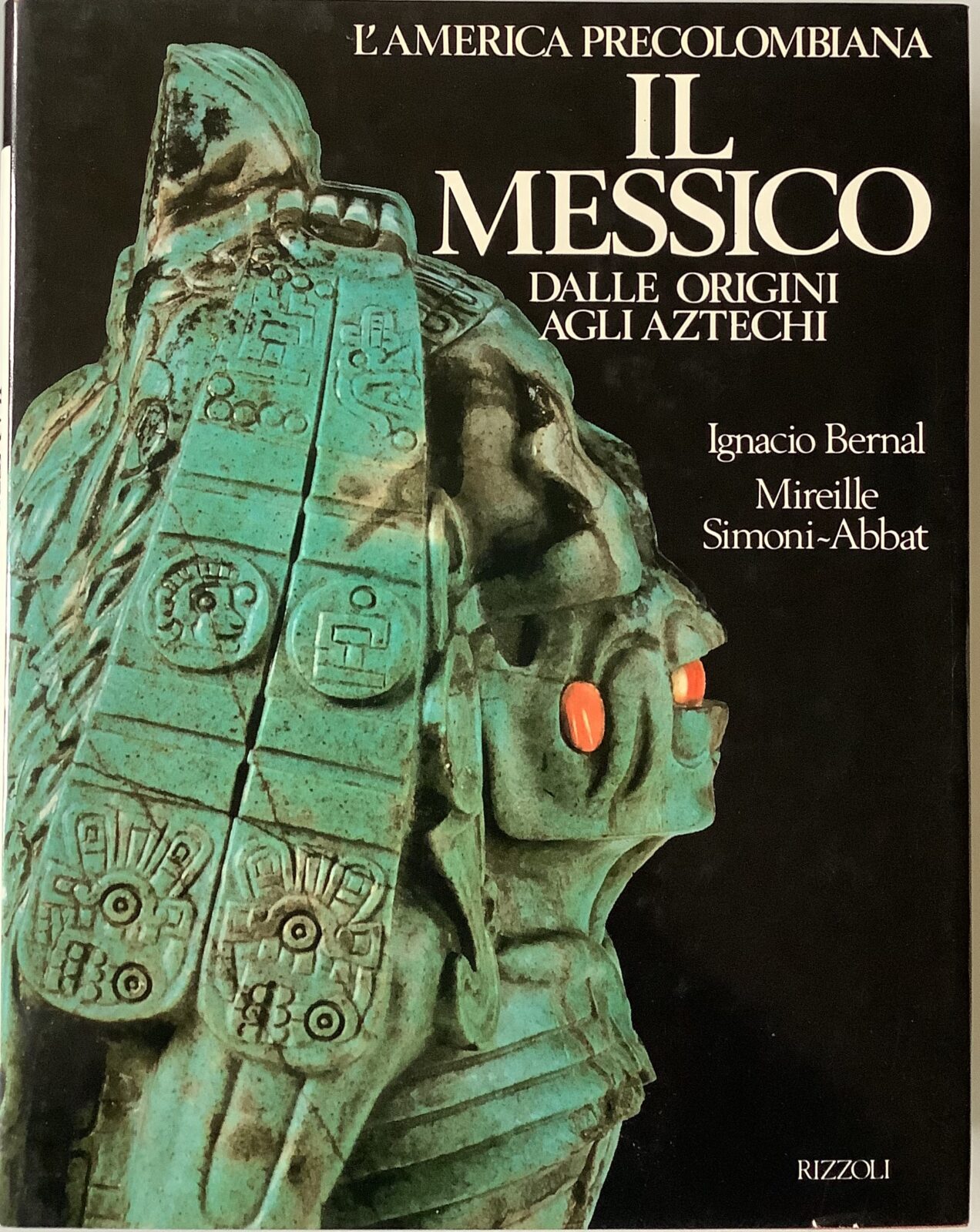 Ignacio Bernal e Mireille Simoni-Abbat - L'America precolombiana. Il ...